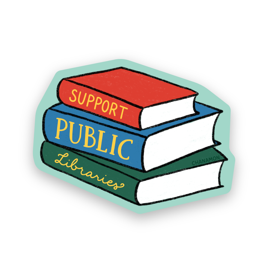 Support Public Libraries Sticker