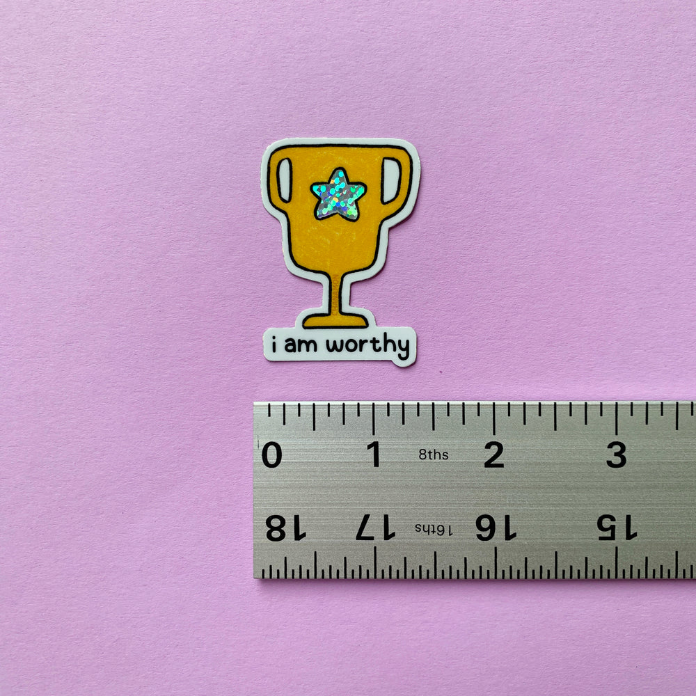 I Am Worthy Glitter Sticker