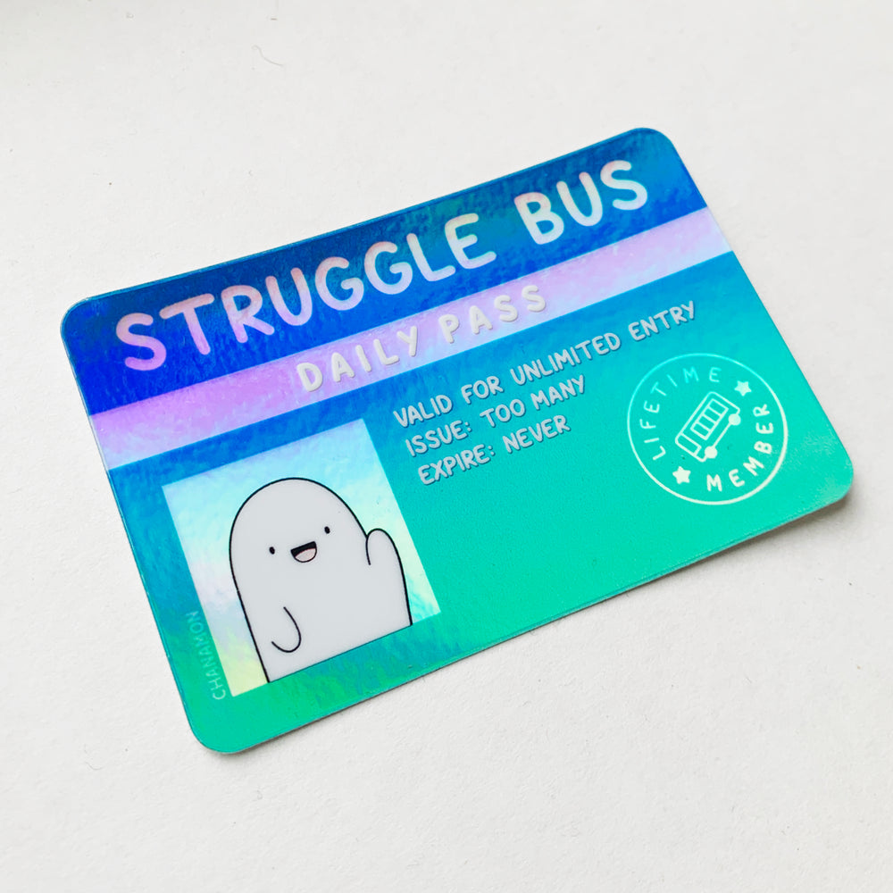 Struggle Bus Pass Holographic Sticker