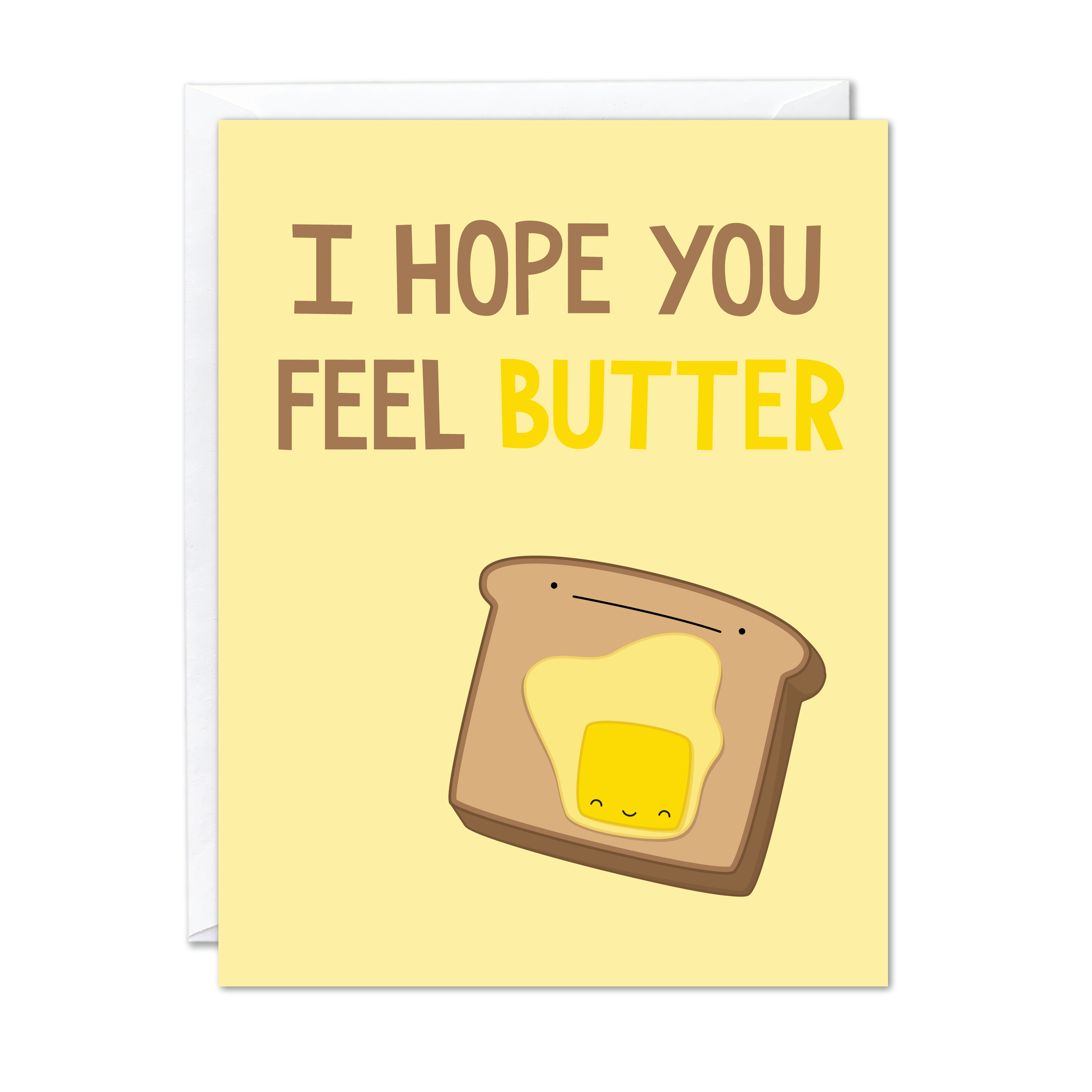 Feel Butter - Get Well Card